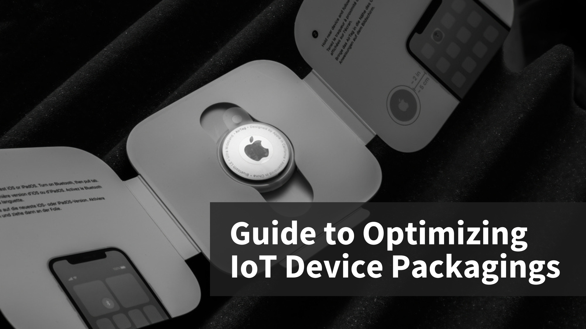 Guide to Optimizing IoT Device Packaging
